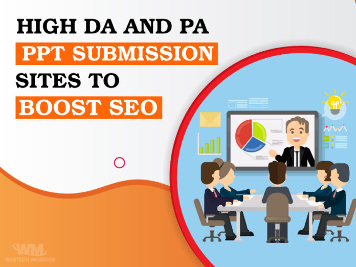 Top Free High DA PPT Submission Sites List - Web Tech Monster